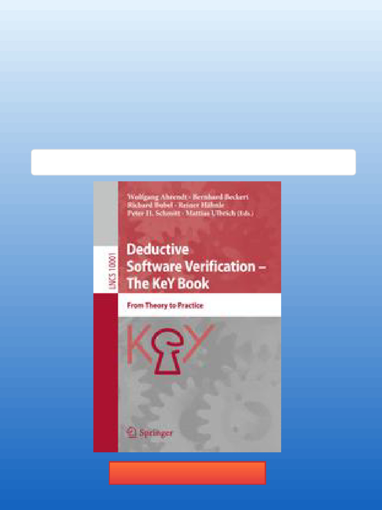 Deductive Software Verification - The KeY Book: From Theory To Practice 1st Edition Wolfgang ...