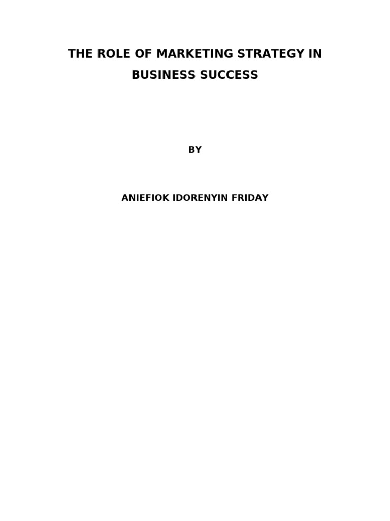 The Role of Marketing Strategy in Business Success | PDF | Marketing ...