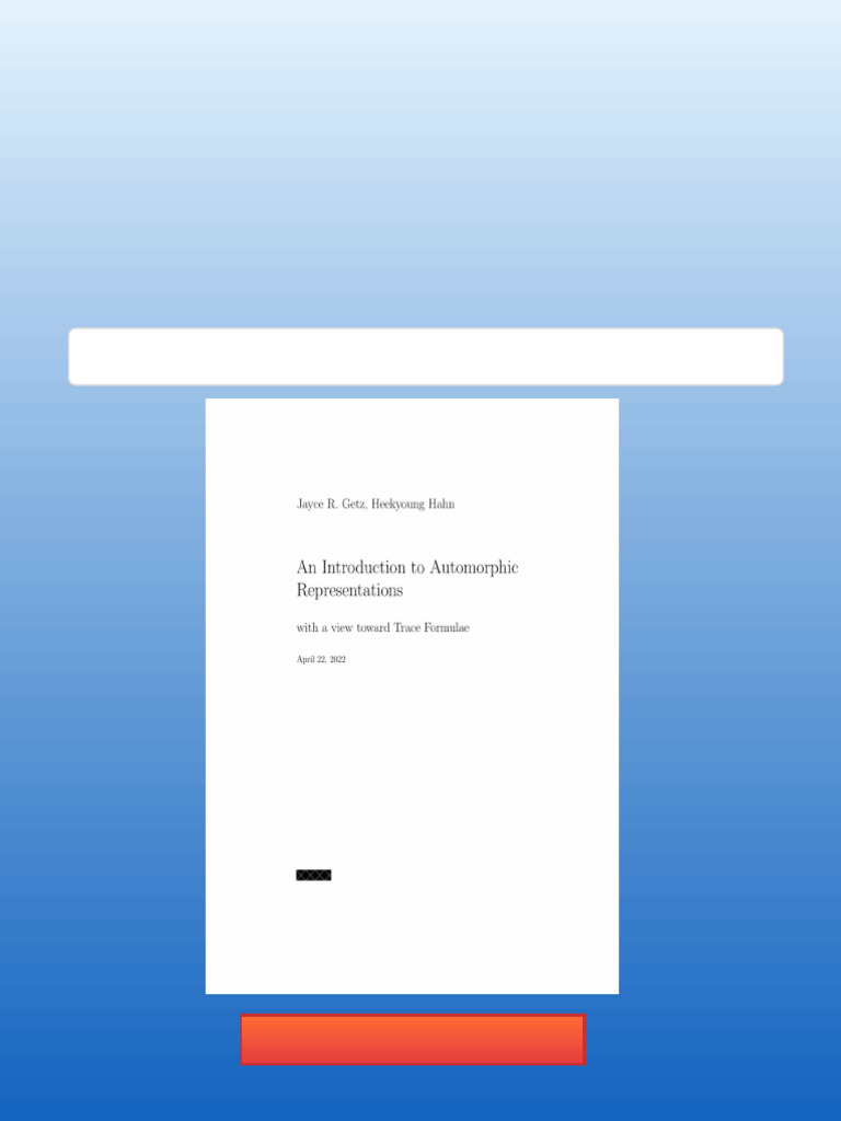 An Introduction To Automorphic Representations: With A View Toward Trace Formulae (Graduate ...