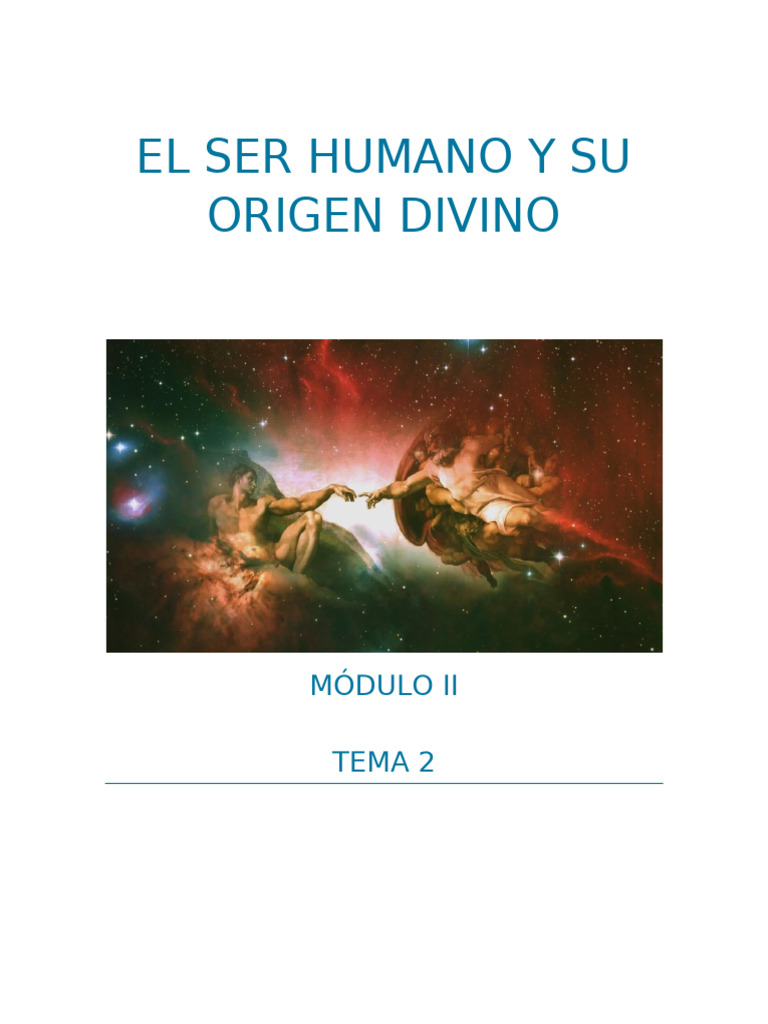 VEMD MODULO II Tema 2 EL SER HUMANO Y SU ORIGEN DIVINO | PDF | Alma | Amor