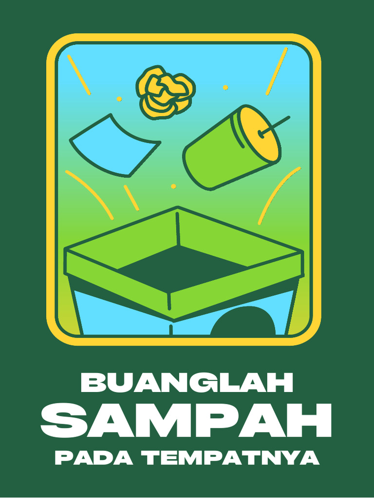 Hijau Poster Buanglah Sampah Pada Tempatnya | PDF