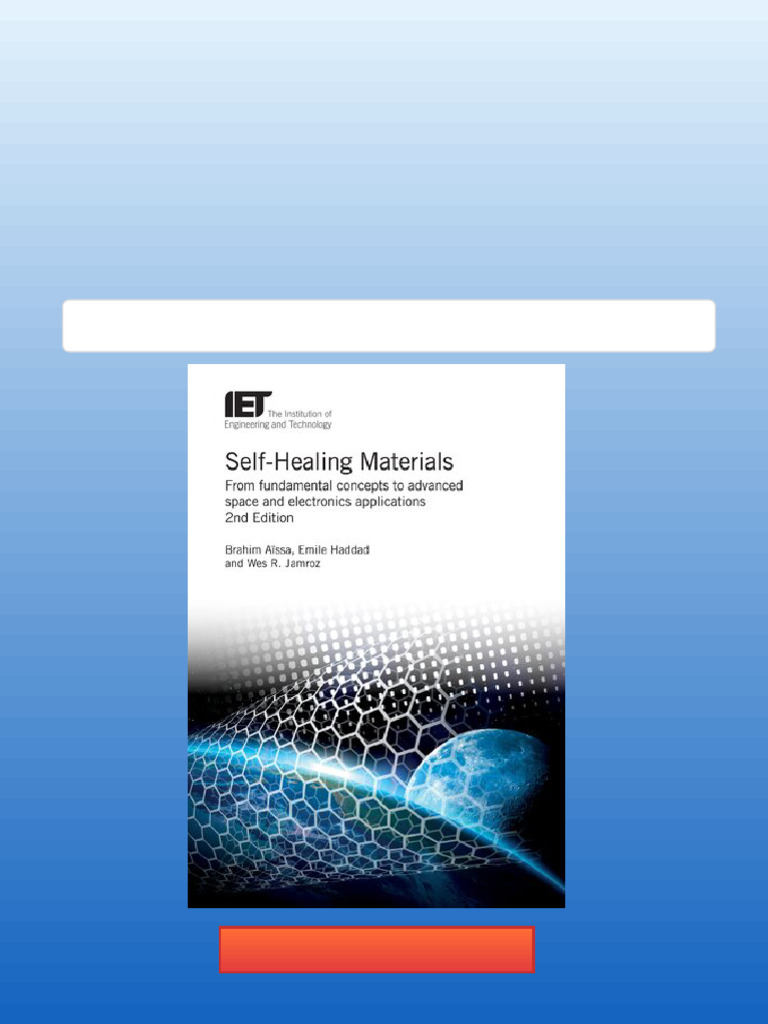 Self Healing Materials From Fundamental Concepts To Advanced Space and ...