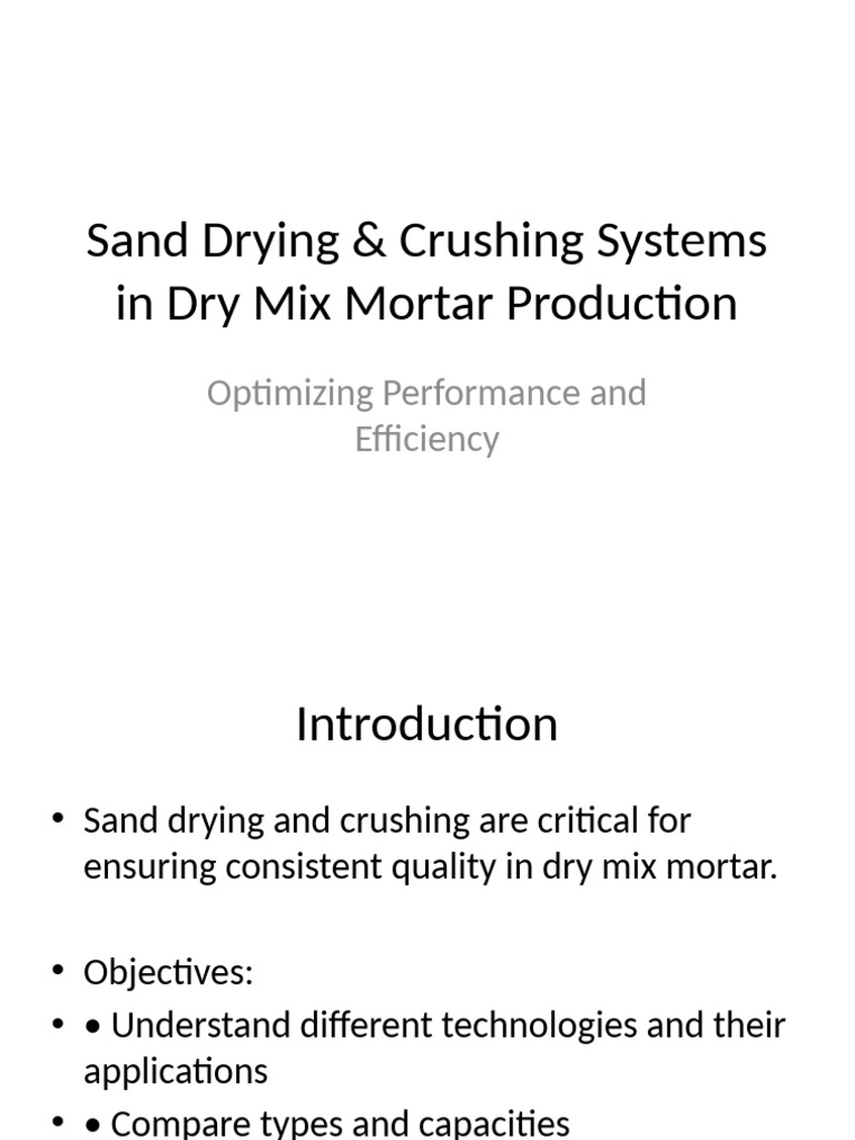 Sand Drying Crushing Systems Presentation | PDF
