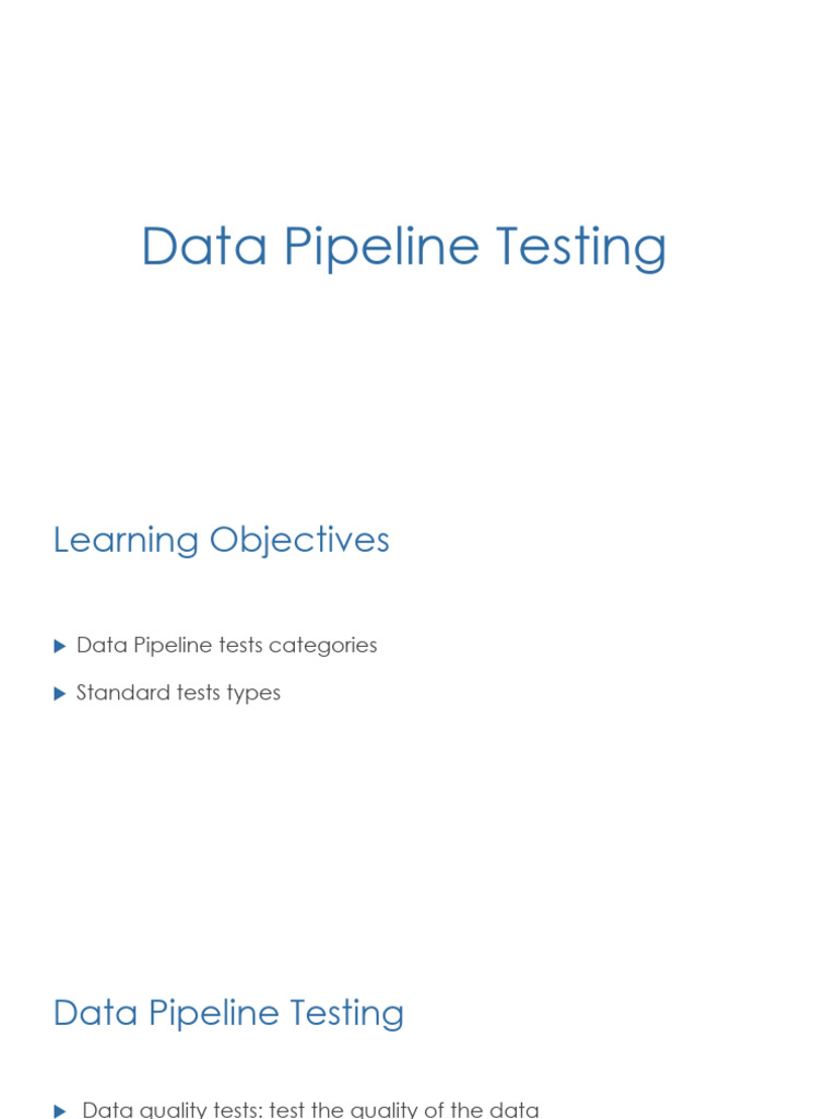 7.2+ +Data+Pipeline+Testing | PDF
