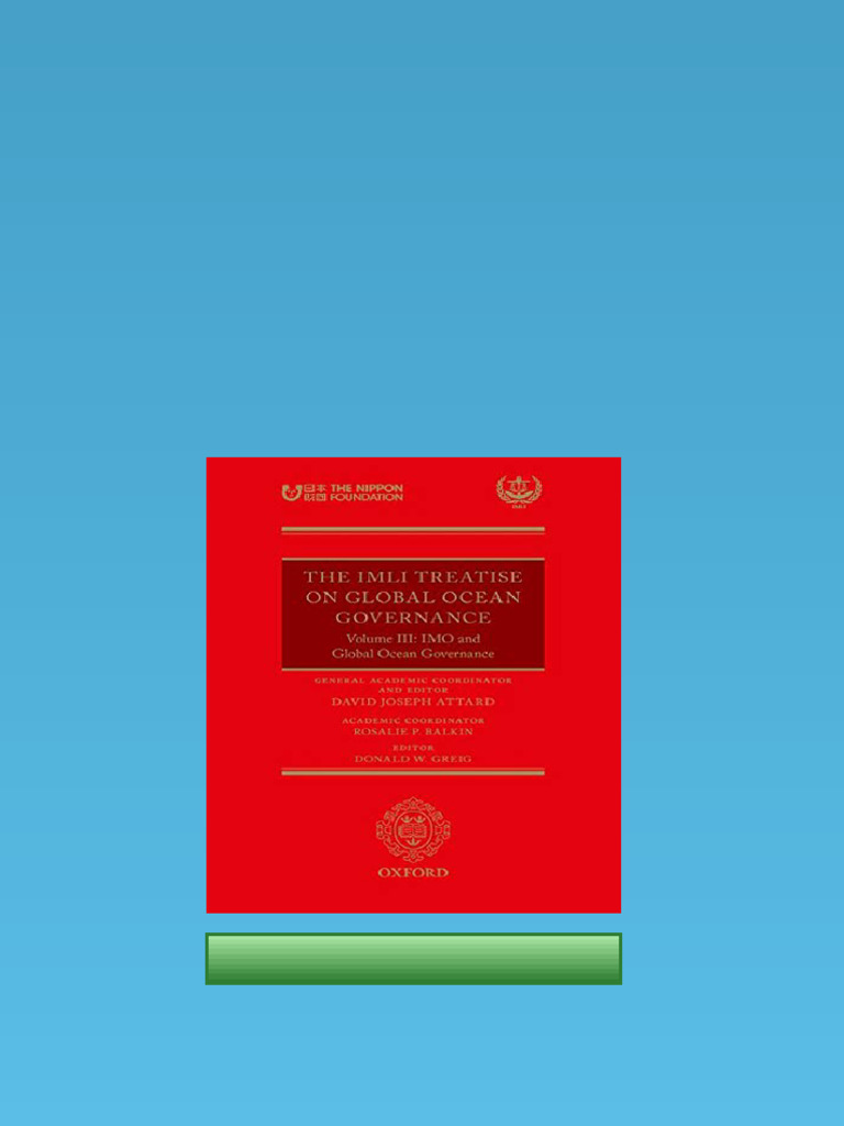 (Ebook) The IMLI Treatise on Global Ocean Governance: Volume III: IMO and Global Ocean ...