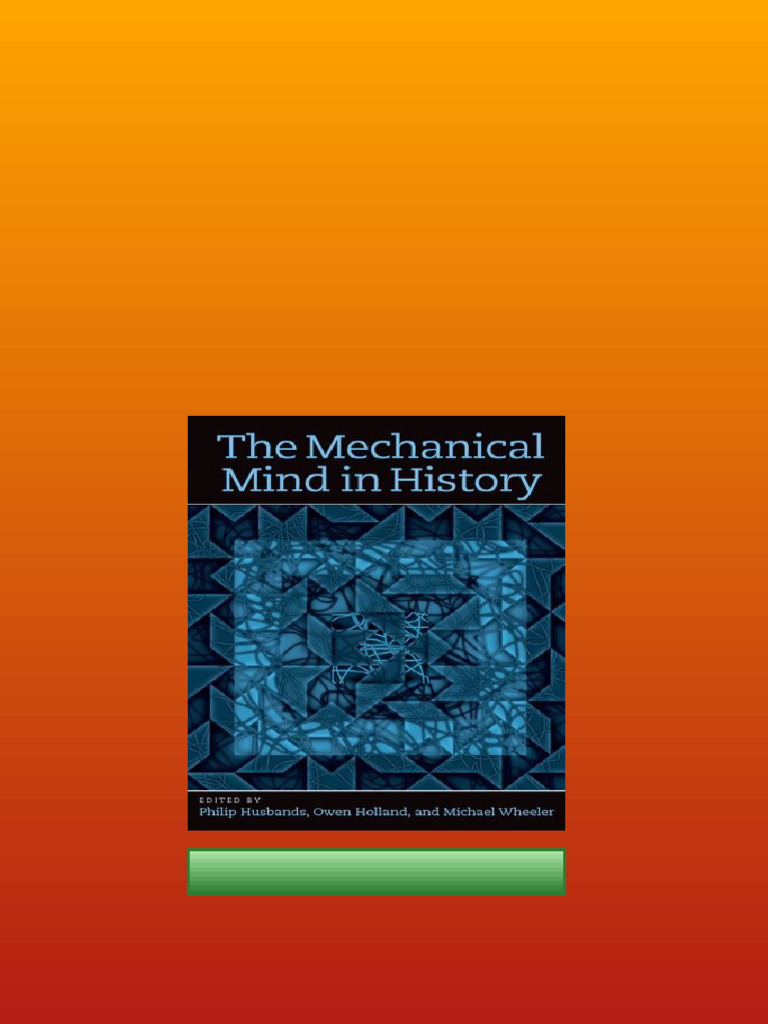 The Mechanical Mind in History First American Edition Phil Husbands PDF Download | PDF ...
