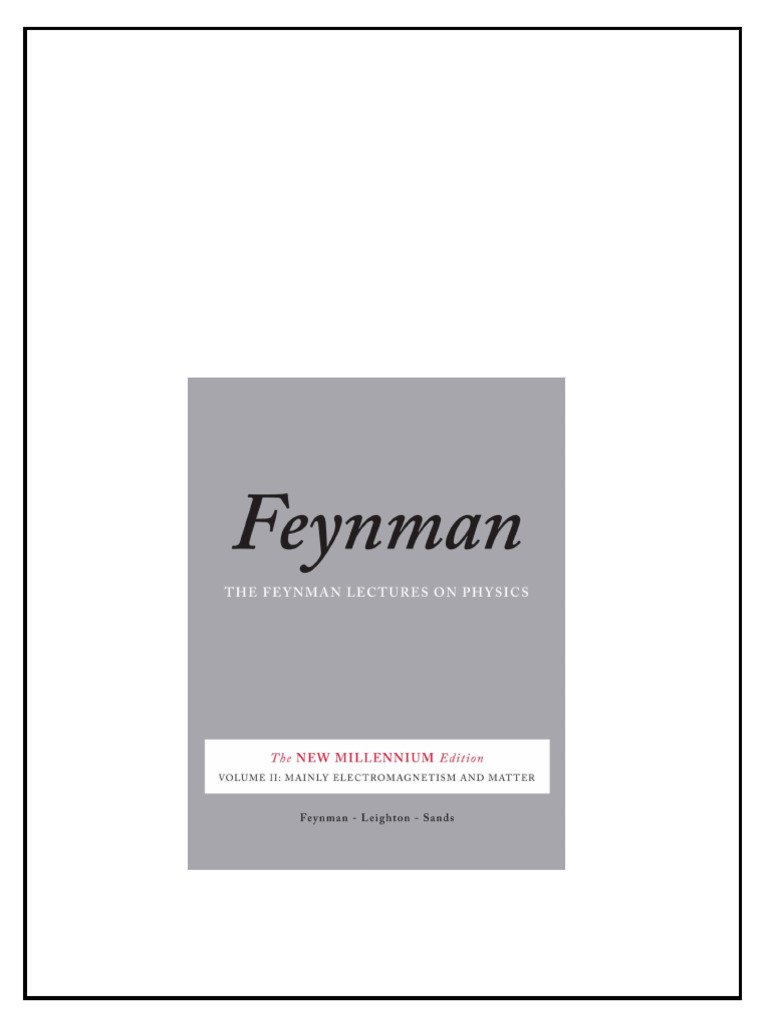 The Feynman Lectures On Physics Vol Ii Mainly Electromagnetism And Matter The New Millennium ...