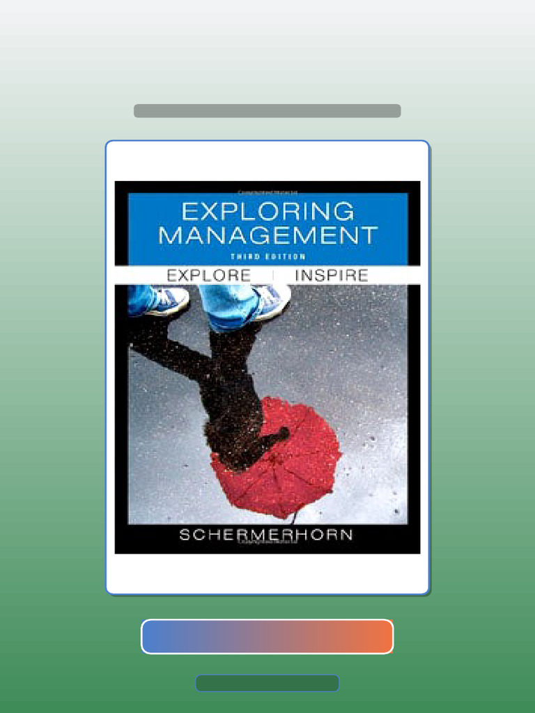 Exploring Management 3 Edition John R Schermerhorn eBook and TestBank ...