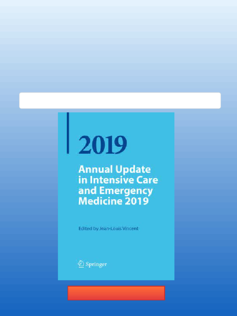 Annual Update in Intensive Care and Emergency Medicine 2019 Jean-Louis ...