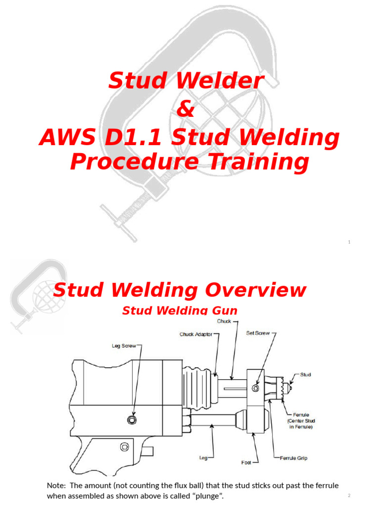 AWS D1.1 Clause 7 Stud Welding Procedure Training | PDF | Welding ...
