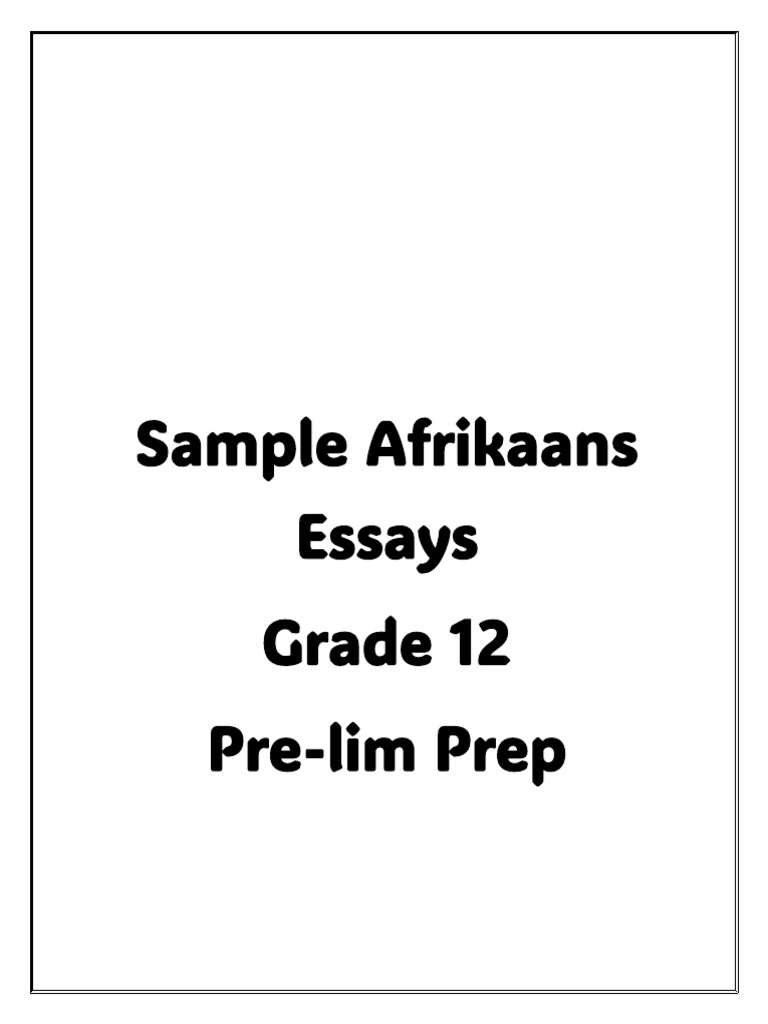 Graad 12 Afrikaanse Opstelle | PDF