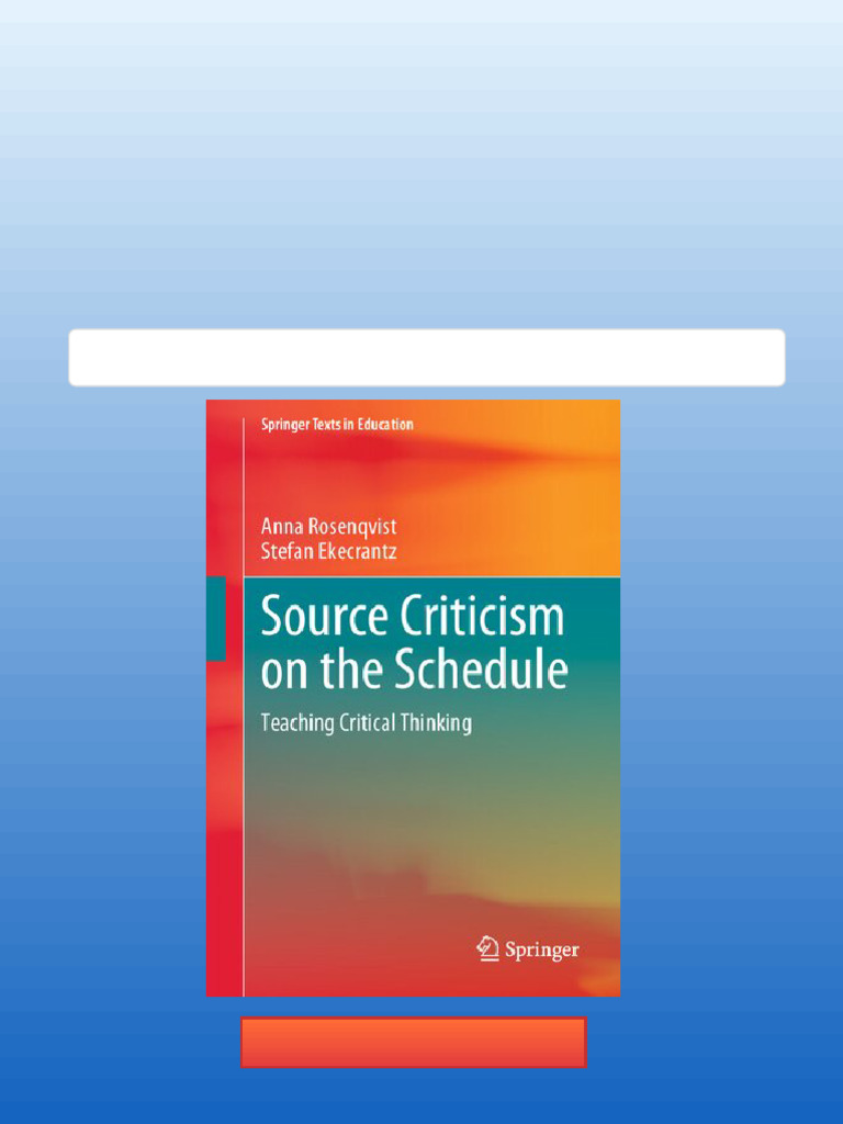 Source Criticism On The Schedule: Teaching Critical Thinking 1st ...