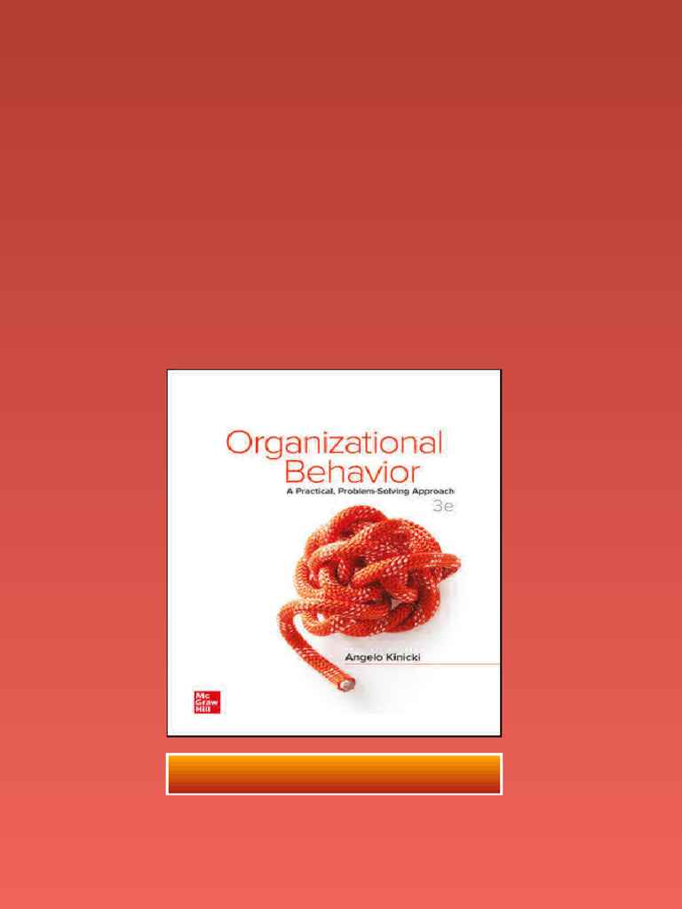 Solution Manual For Organizational Behavior: A Practical, Problem ...