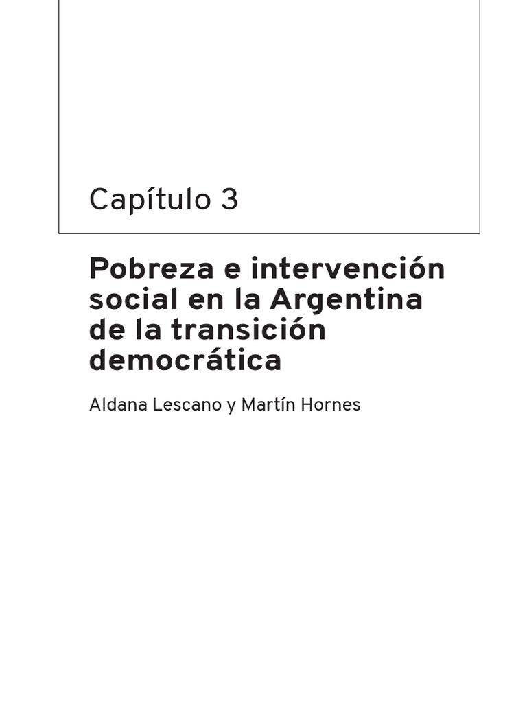 Hornes Martín y Lescano Aldana. Pobreza e Intervención Social en La Argentina de La Transición ...