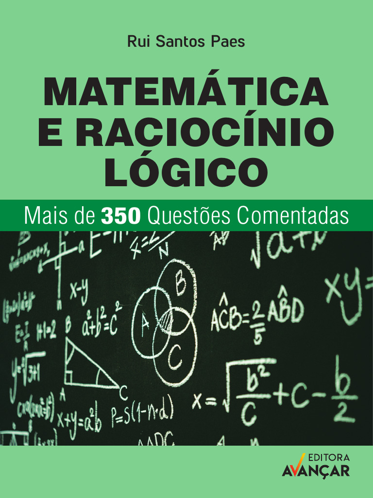 Raciocínio Lógico e Matemática Quest... (Z-Library) | PDF | Lógica | Axioma
