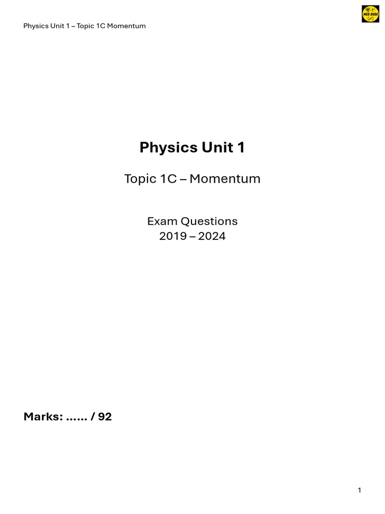 Physics Unit 1 - Topic 1C Momentum 2019 - 2024 QP | PDF | Chess Theory ...