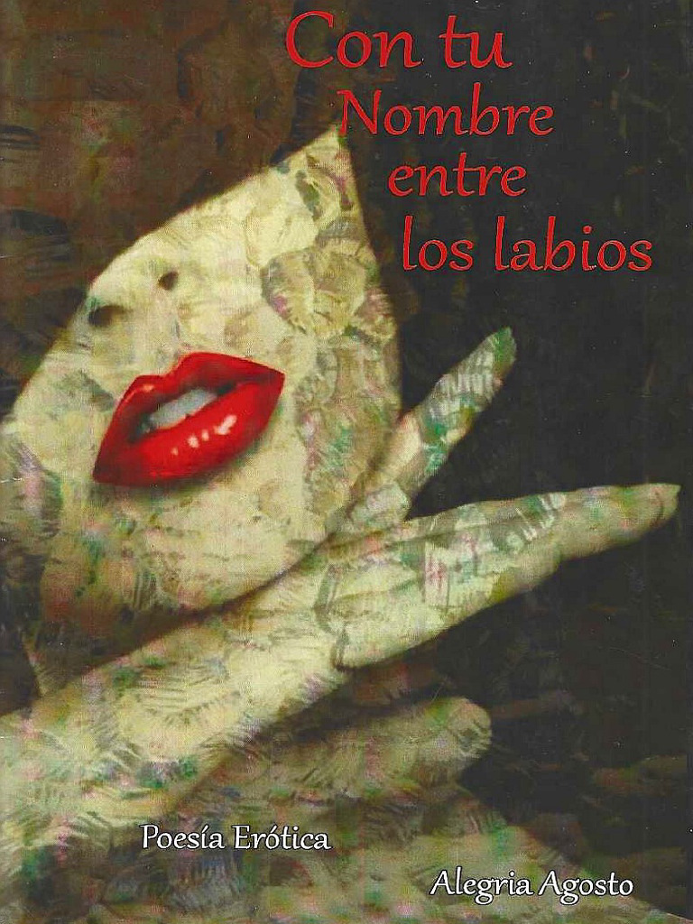 Con Tu Nombre Entre Los Labios - Alegria Agosto | PDF