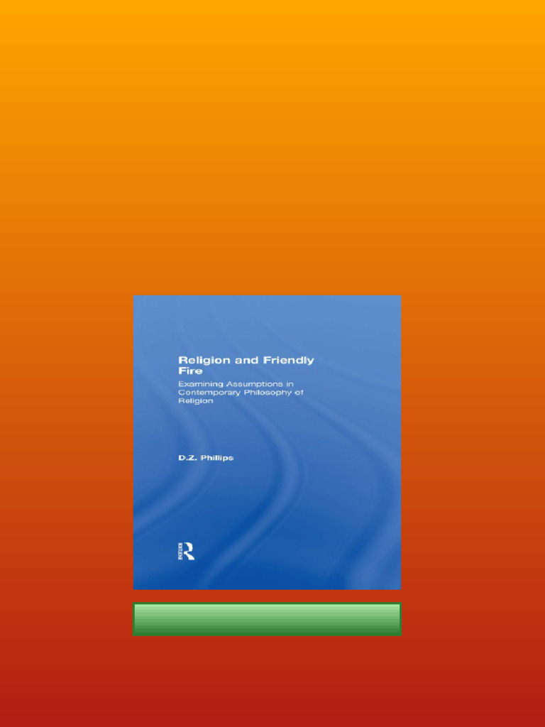 Religion and Friendly Fire Examining Assumptions in Contemporary ...