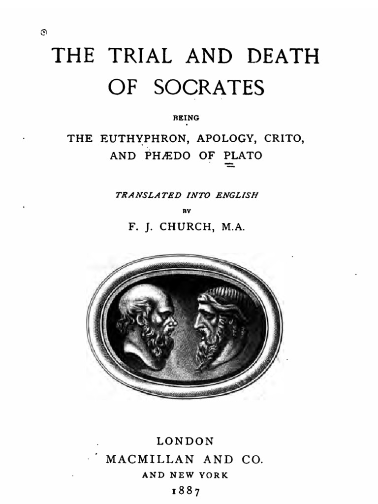 The Trial and Death of Socrates by Plato | PDF