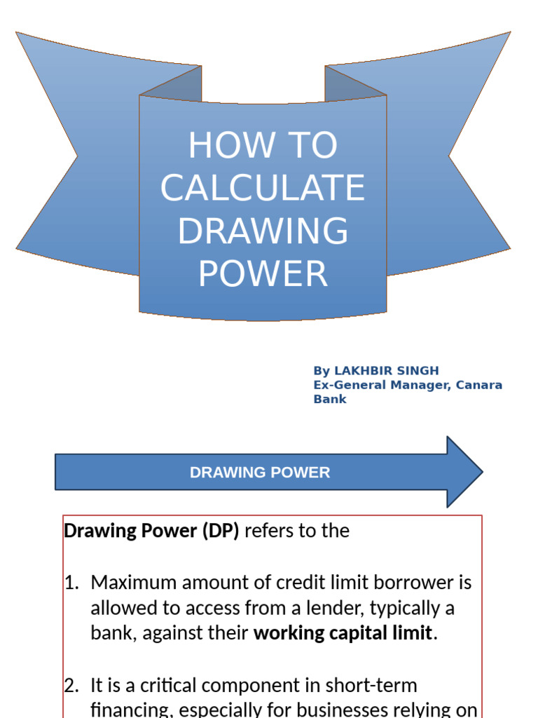Drawing Power Calculation Explained | PDF | Working Capital | Banks