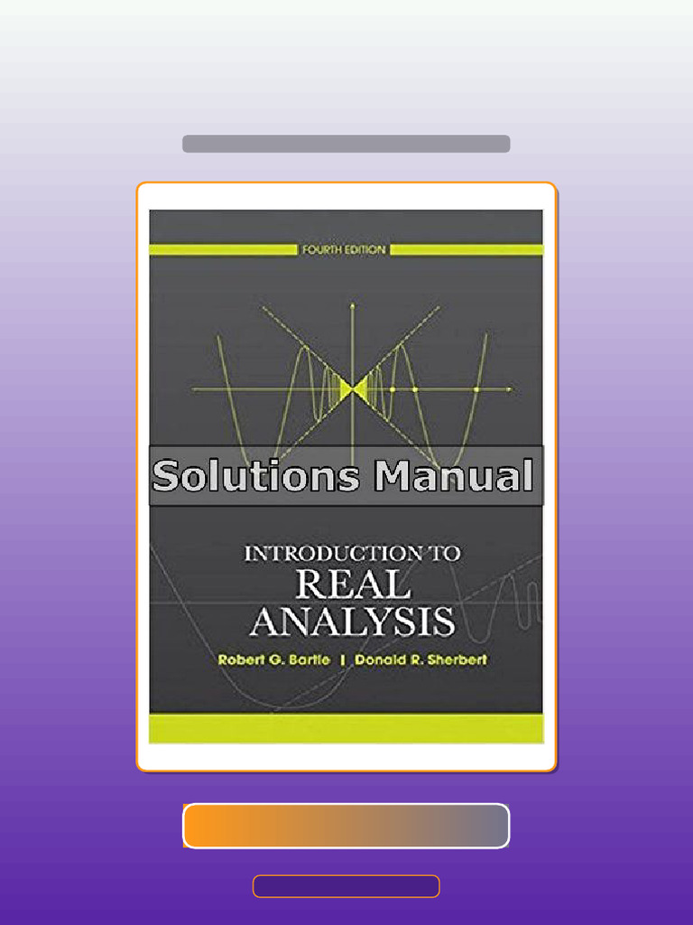 Introduction To Real Analysis 4th Edition Bartle Ebook and TestBank ...