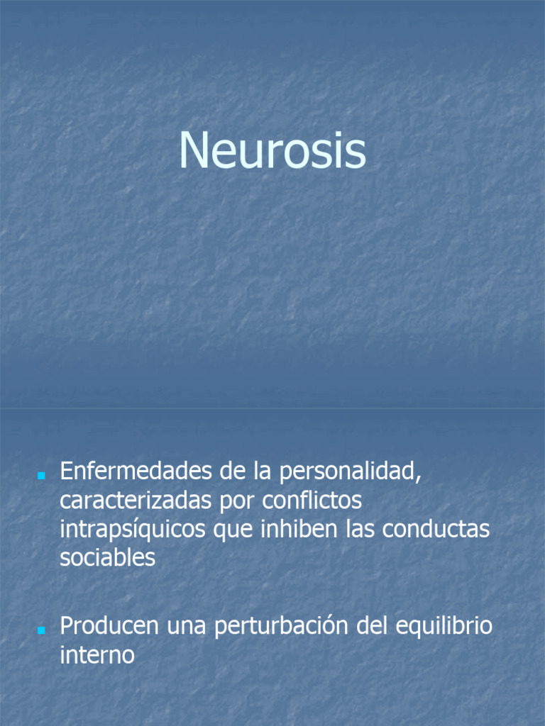 Tipos y Tratamientos de Neurosis | PDF | Neurosis | Ansiedad
