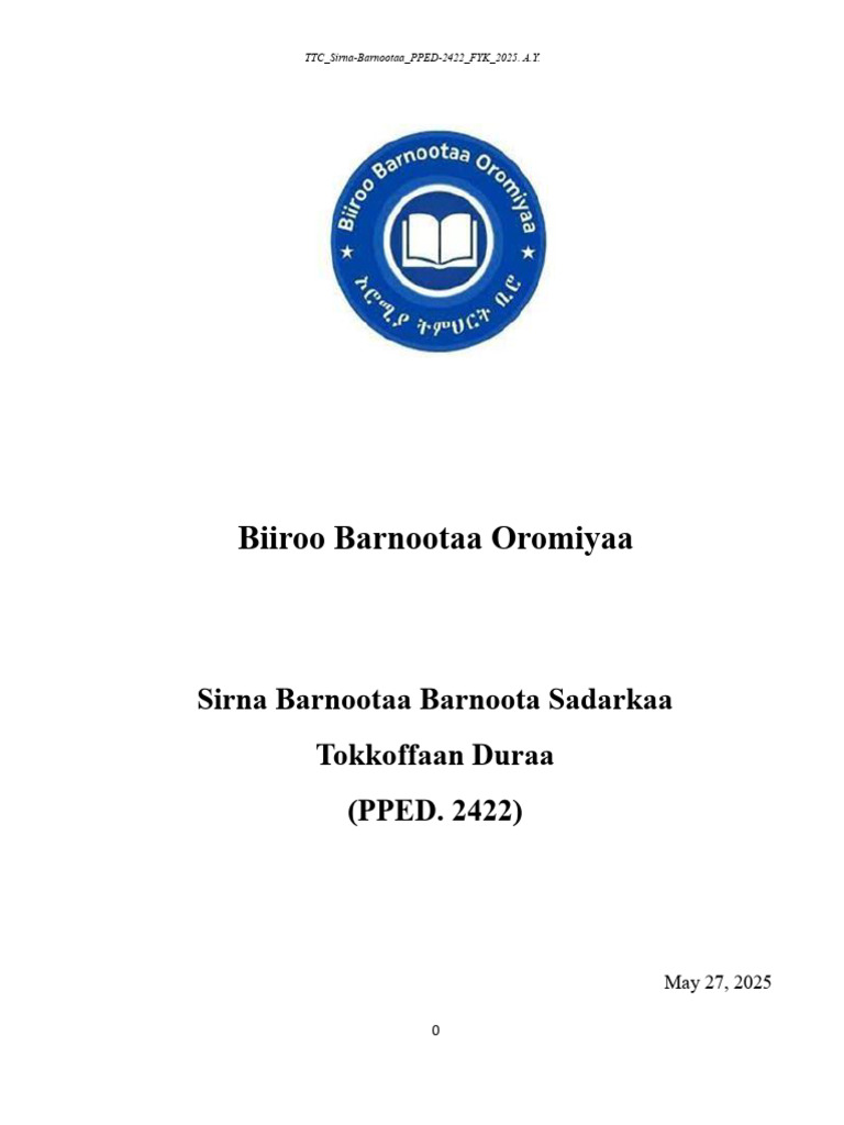 Biiroo Barnootaa Oromiyaa: Sirna Barnootaa Barnoota Sadarkaa Tokkoffaan ...