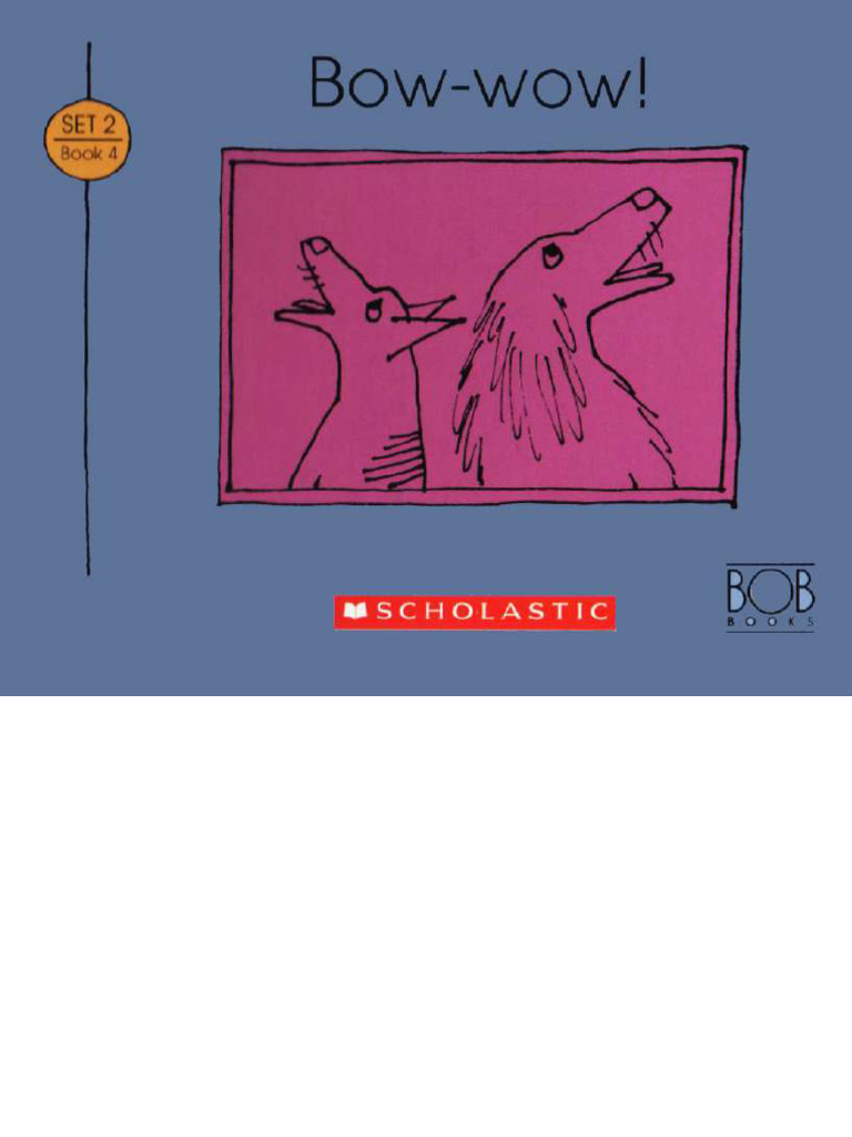 Bob 39 S Books Set 2 Book 4 Bow Wow Compressed | PDF