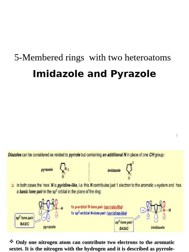 Imidazole vs. Pyrazole: Properties & Synthesis | PDF | Aromaticity ...