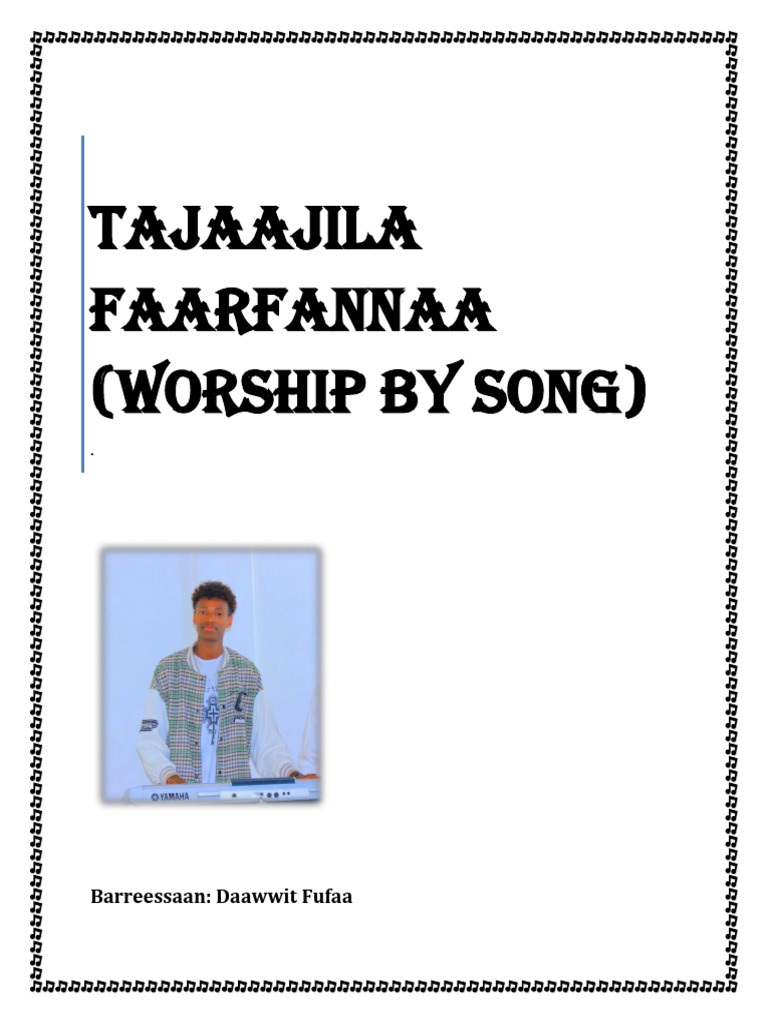 Tajaajila Faarfannaa by Dave-1-1-1-1-1-3-1-1-1-1-1-1-1 | PDF