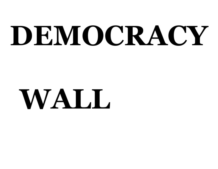 Democracy Wall | PDF