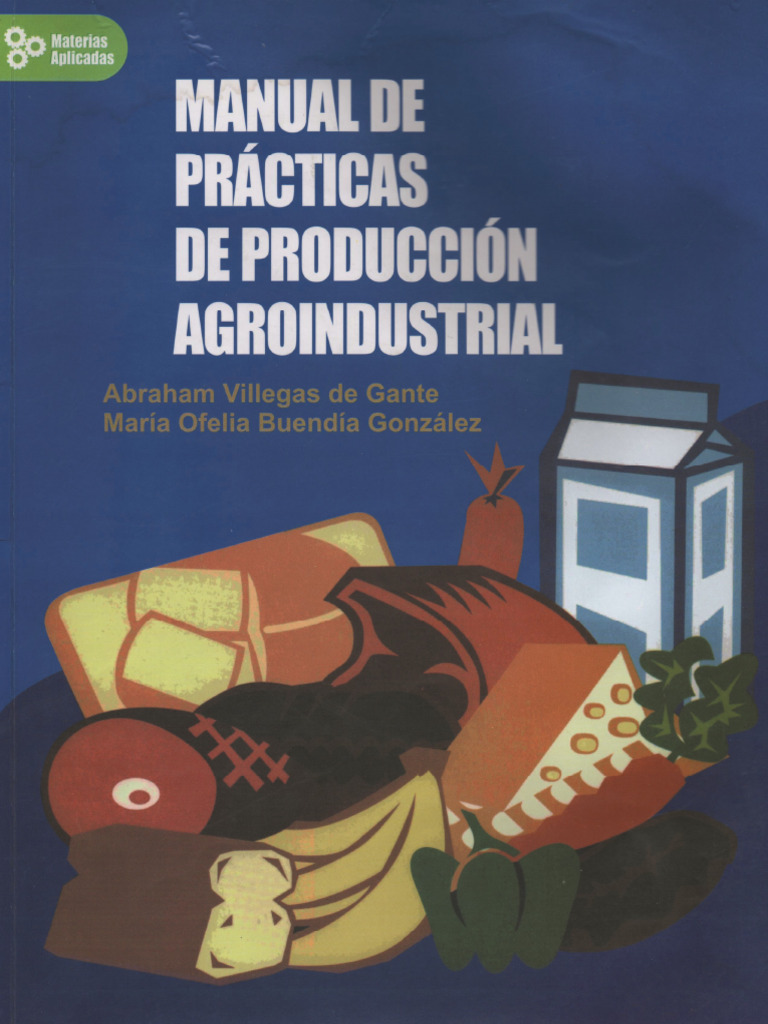 Manual de Practicas de Produccion Agroindustrial | PDF
