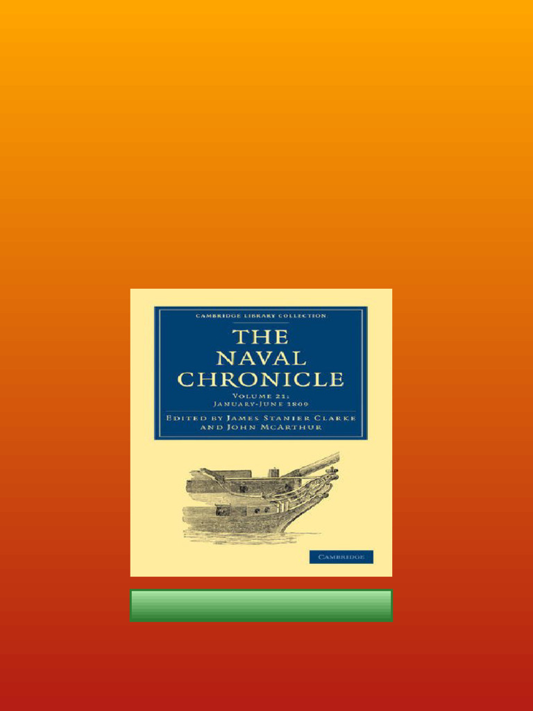 The Naval Chronicle 21 January June 1809 Containing a General and ...