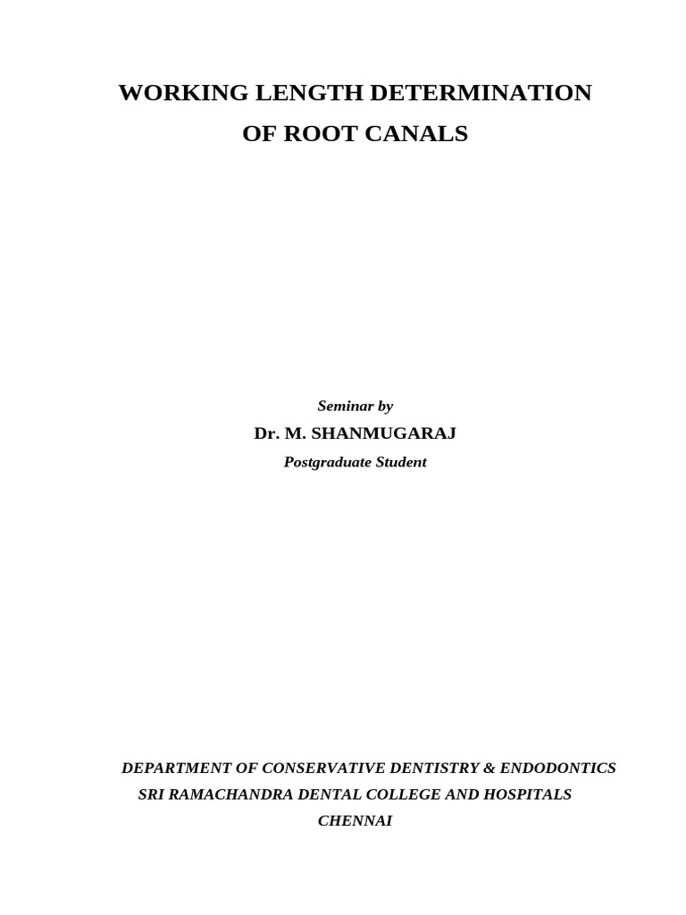 Determining Working Length in Root Canals | PDF | Human Tooth | Dental ...
