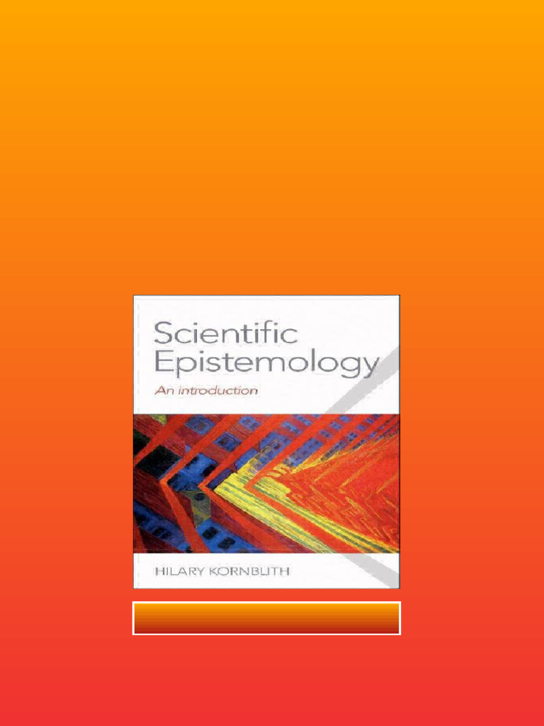 Scientific Epistemology: An Introduction Hilary Kornblith 2025 PDF ...