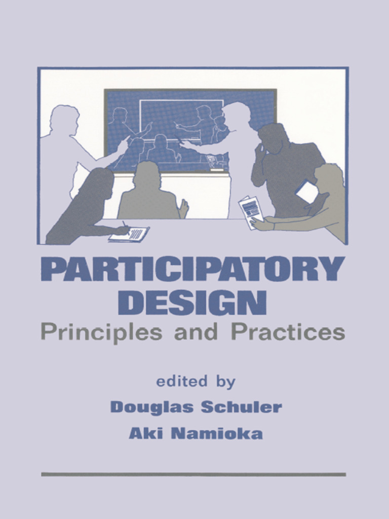 Participatory Design Principles and Practices Compress | PDF