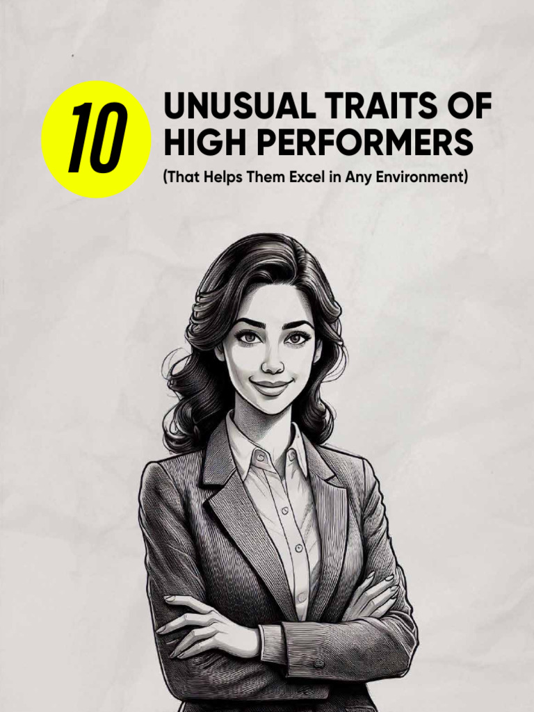 10 Unusual Traits of High Performers 1734263519 | PDF | Social ...