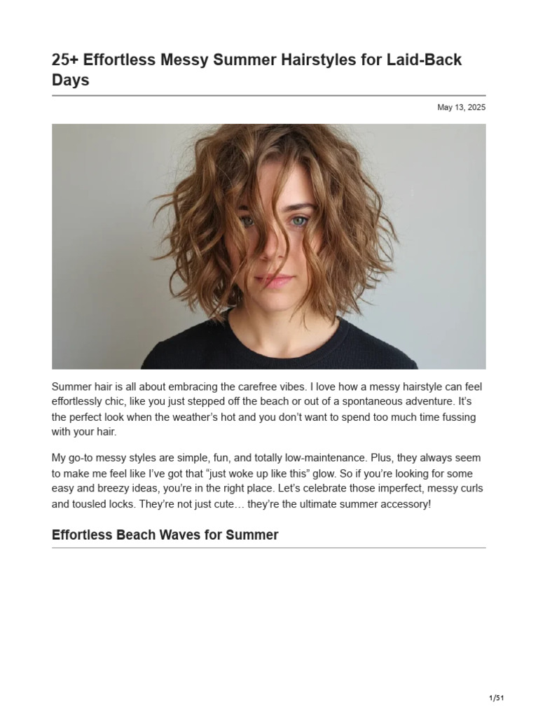 25+ Effortless Messy Summer Hairstyles For Laid-Back Days | PDF ...