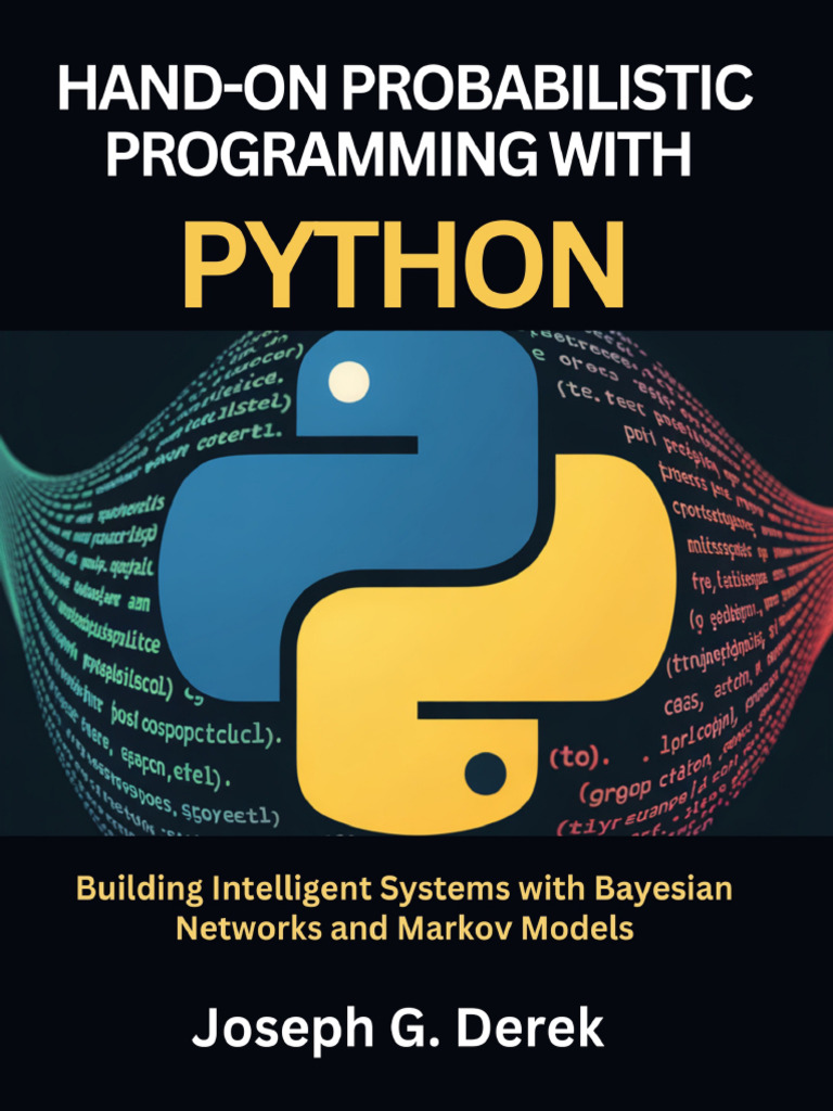 Hands-On Probabilistic Programming With Python - Building - G - Derek, Joseph - 2025 - Anna's ...