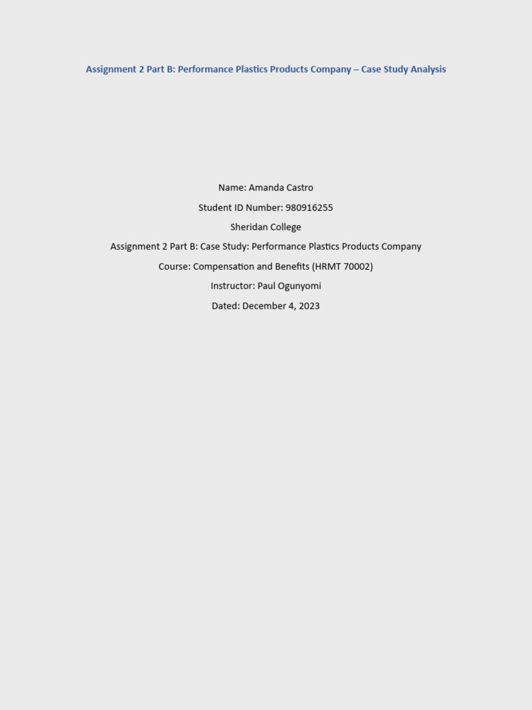 Assignment 2 - Part B - Performance Plastics Products Company Case Study Analysis (AC Dec 4 2023 ...