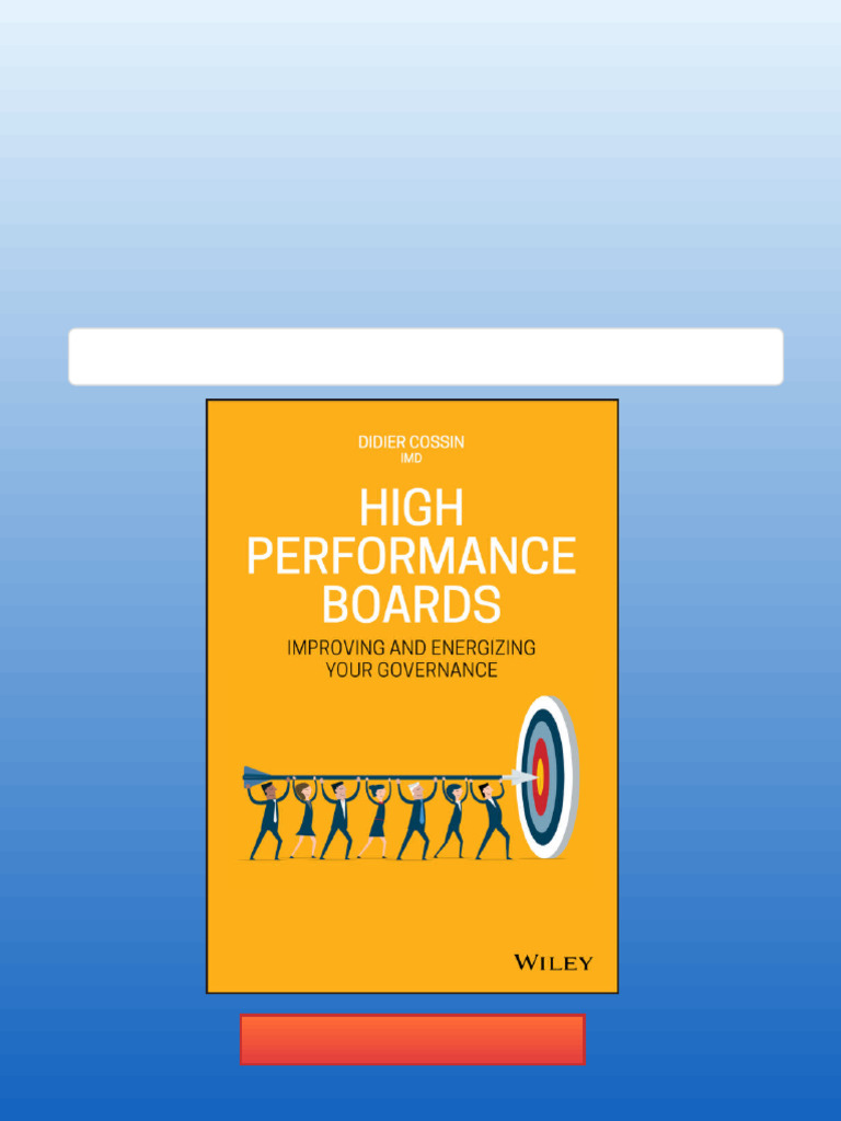 High Performance Boards: Improving and Energizing Your Governance 1st ...
