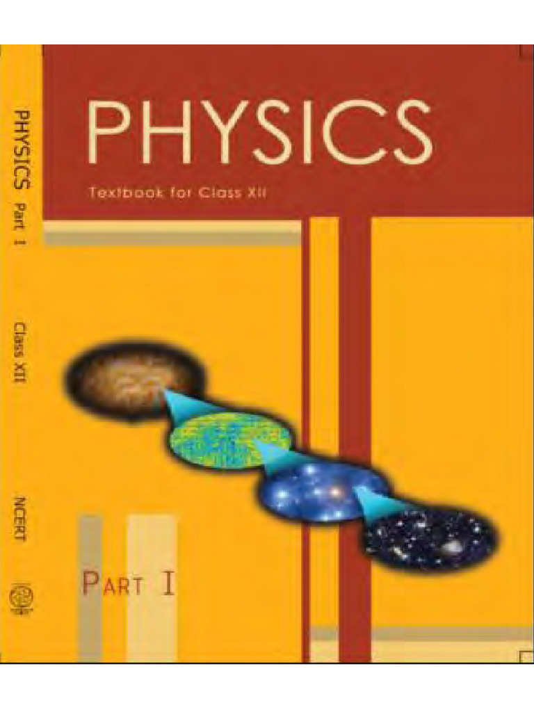NCERT Class 12 Physics Part 1 | PDF