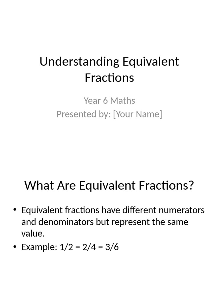 Year 6 Equivalent Fractions Guide | PDF