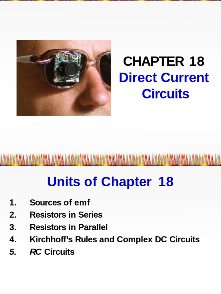 Chapter 18_DC Circuits | PDF | Series And Parallel Circuits | Voltage