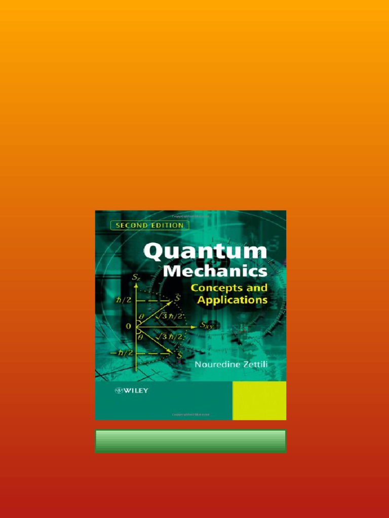 Quantum Mechanics Concepts and Applications 2nd Edition Nouredine Zettili Updated 2025 | PDF ...