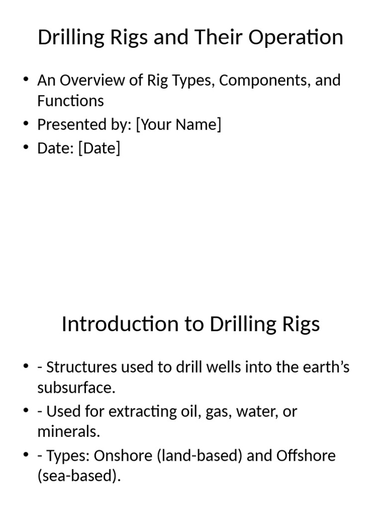 Drilling Rigs and Operations Presentation | PDF