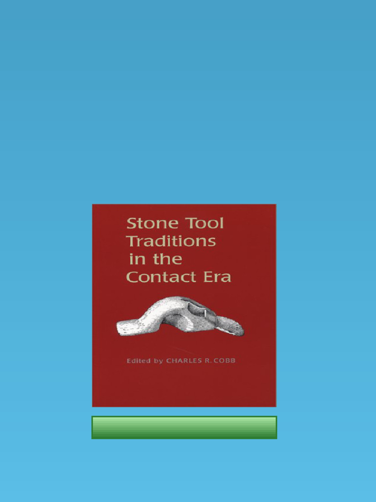 (Ebook) Stone Tool Traditions in the Contact Era by Professor Charles ...