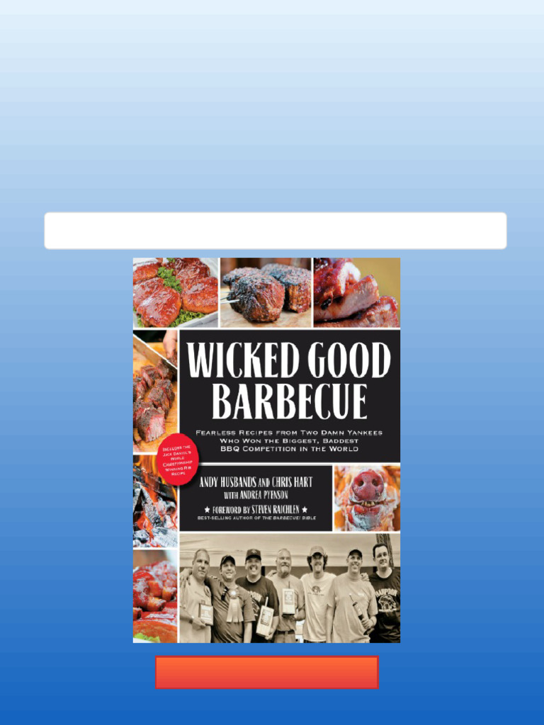 Wicked Good Barbeque 6th Edition Andy Husbands Download | PDF | Smoking ...