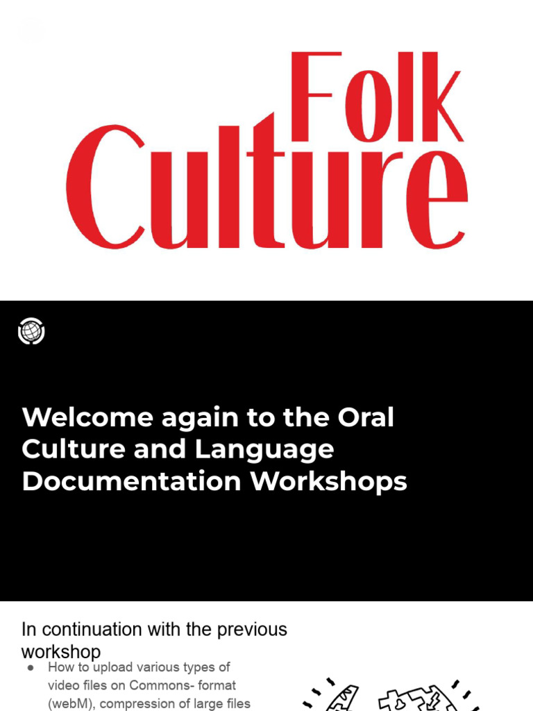Oral Culture and Language Documentation Workshops-4th, Final Workshop | PDF