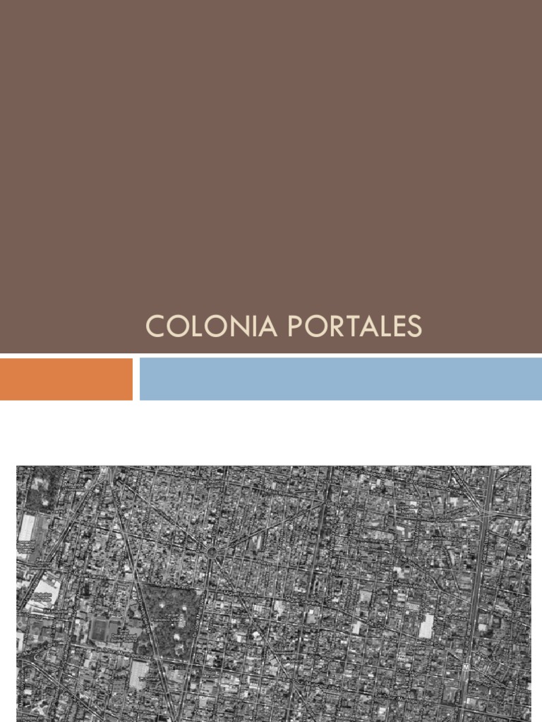 Historia y características de Colonia Portales | PDF | Ciudad de México ...